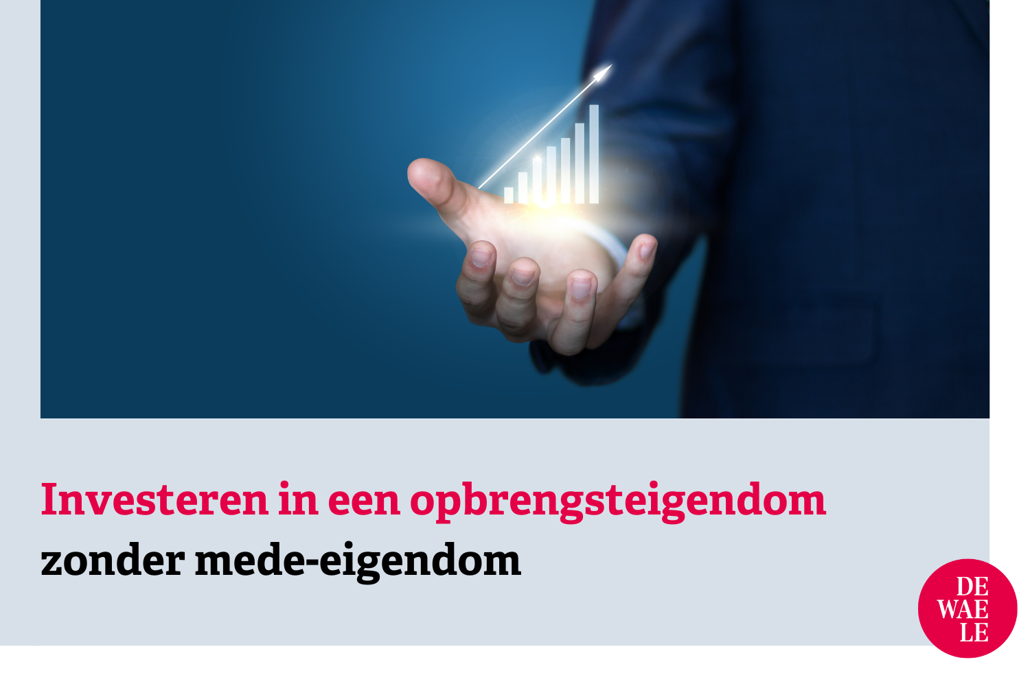 Investeren in een opbrengsteigendom zonder mede-eigendom
